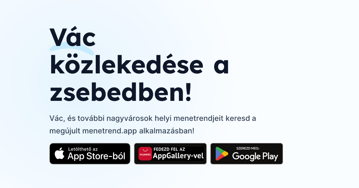 Váci járatok listája - menetrend.app